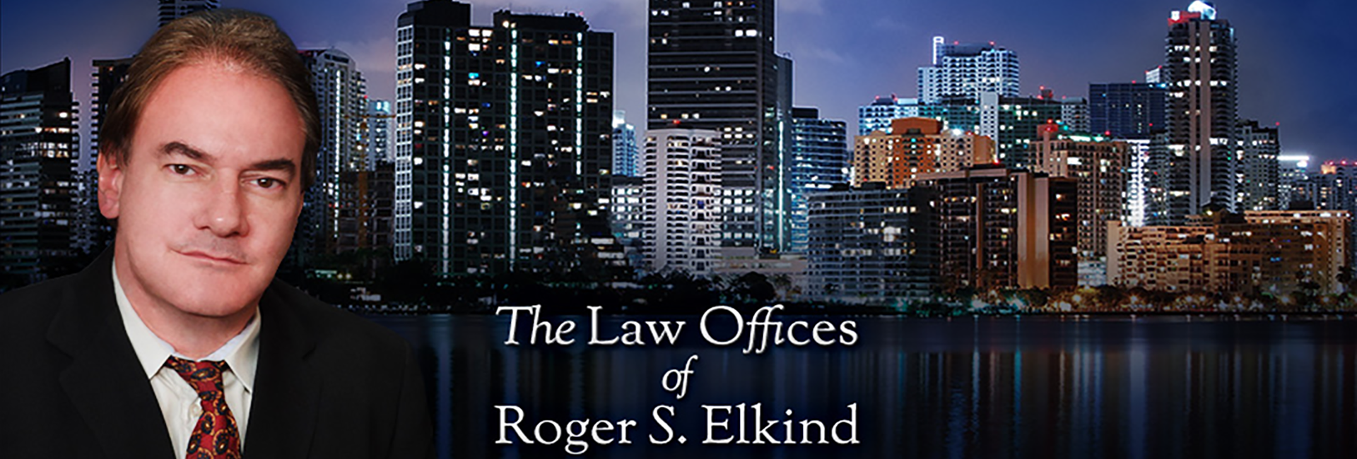 Roger Elkind | The Law Offices